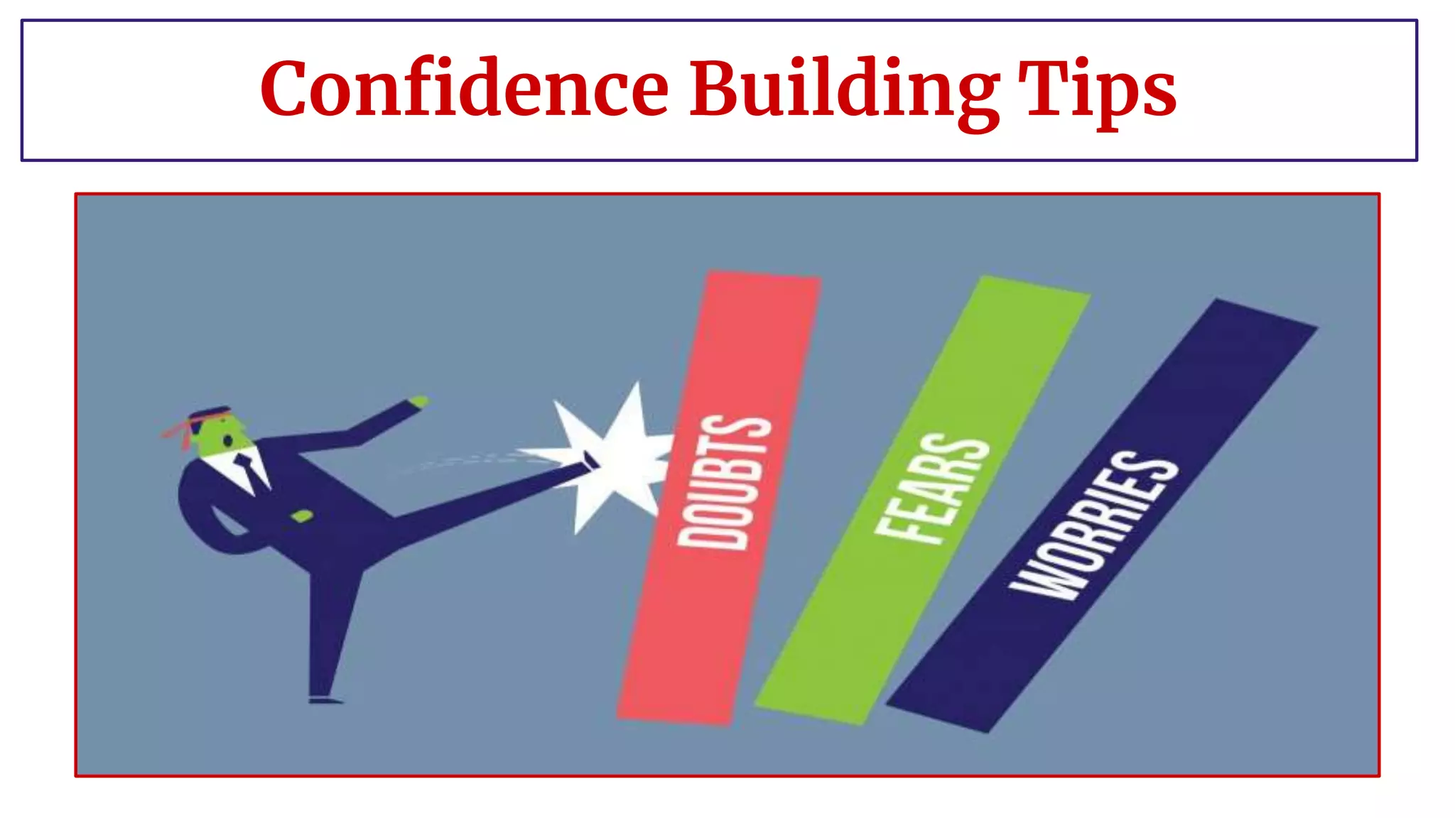 Confidence Building Tips | PPTX