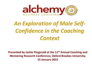 Exploring male self-confidence | PPTX