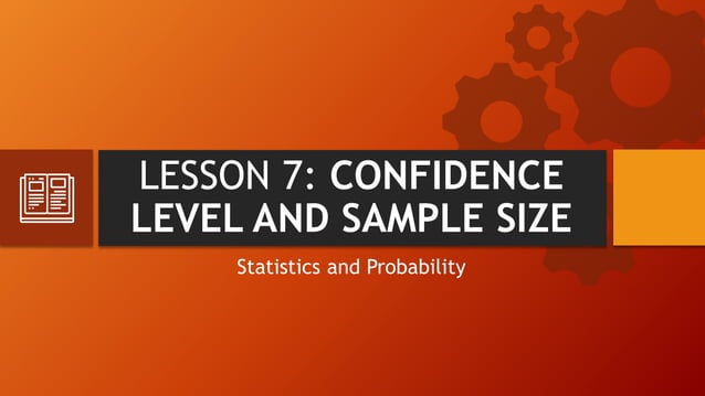 Confidence Level and Sample Size | PPTX