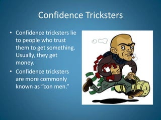 Confidence tricksters | PPTX