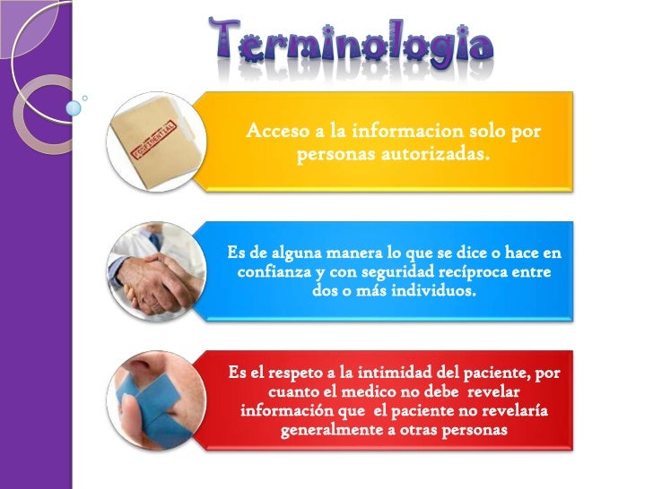 Confidencialidad y decir la verdad en Medicina Confidencialidad y decir la verdad en Medicina