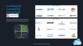 Confidential Computing in Azure - SlideShare Ed Dec 2022.pptx