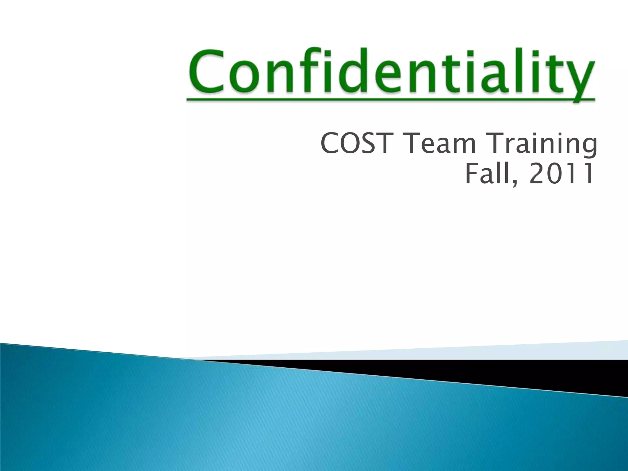 Confidentiality | PPTX