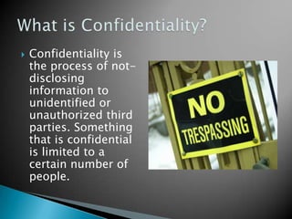 Confidentiality | PPT