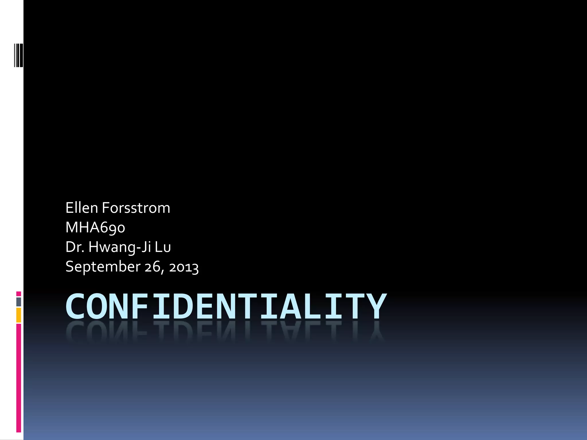 Confidentiality | PPT
