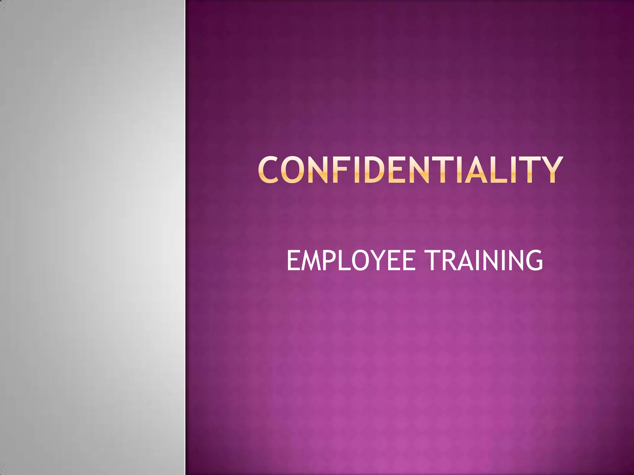 Confidentiality | PPTX
