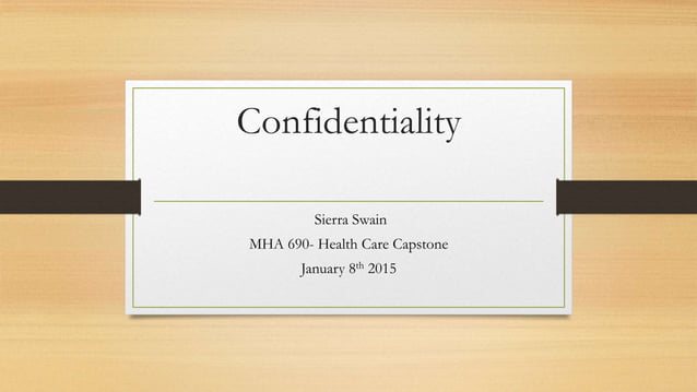Confidentiality | PPTX | Health Insurance | Insurance