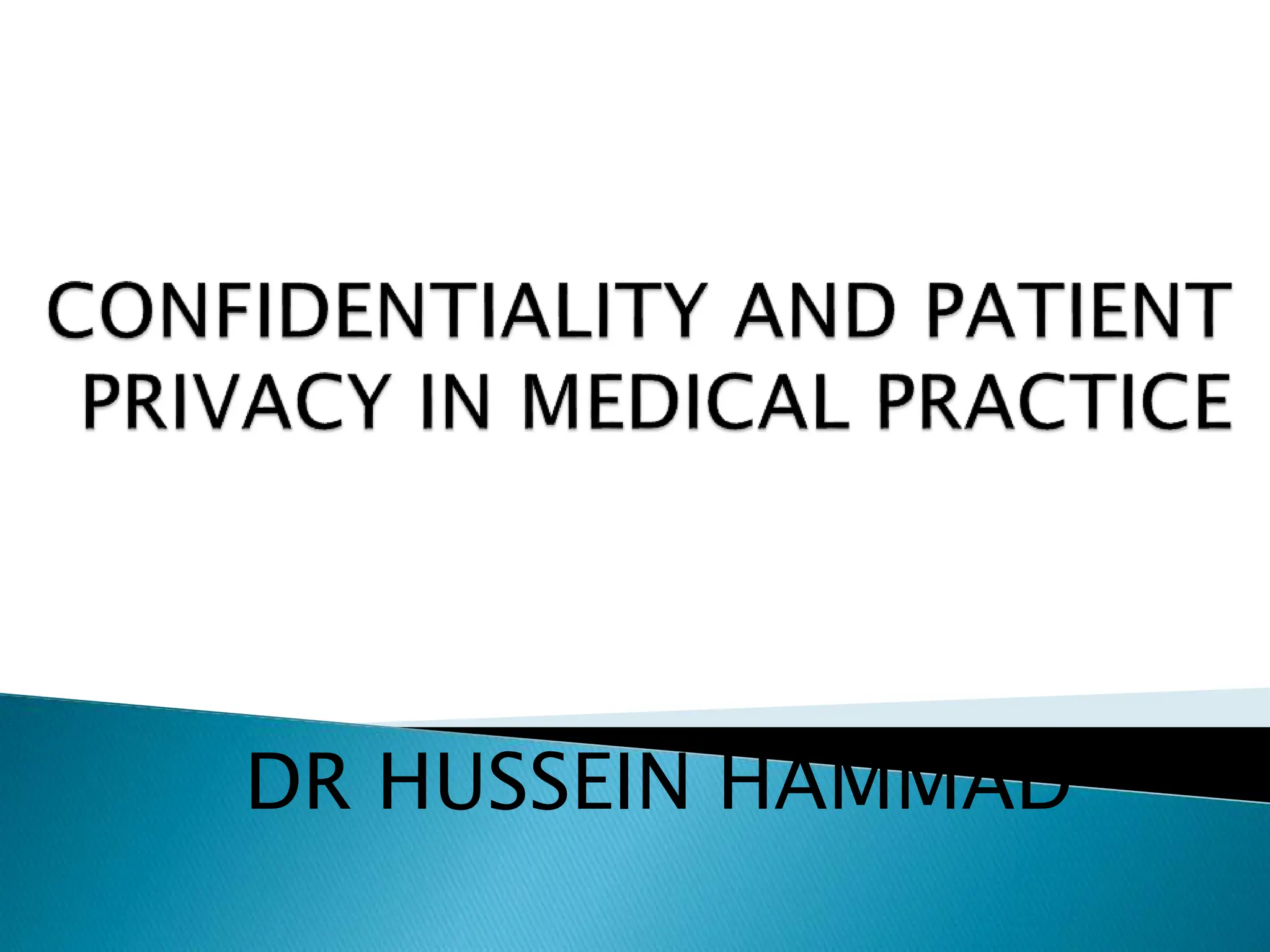 Confidentiality in Medical Practice.ppt