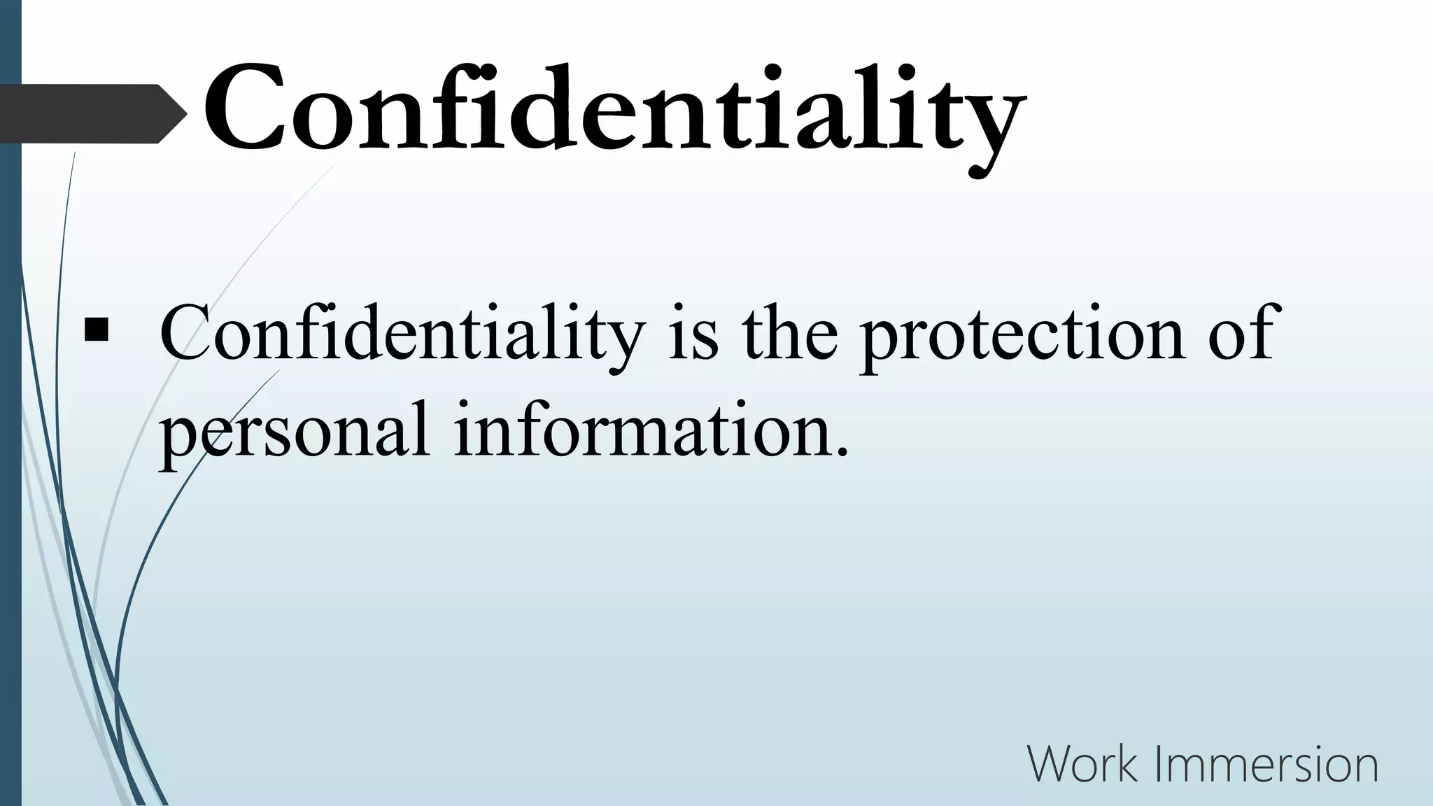 Confidentiality in the workplace | PPTX