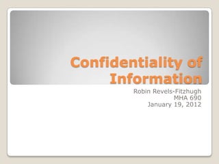 Confidentiality of information | PPT