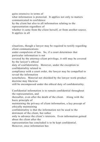 Confidentiality, Privilege A Basic Value in Two Diffe.docx