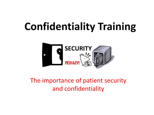 Confidentiality training | PPT | Free Download