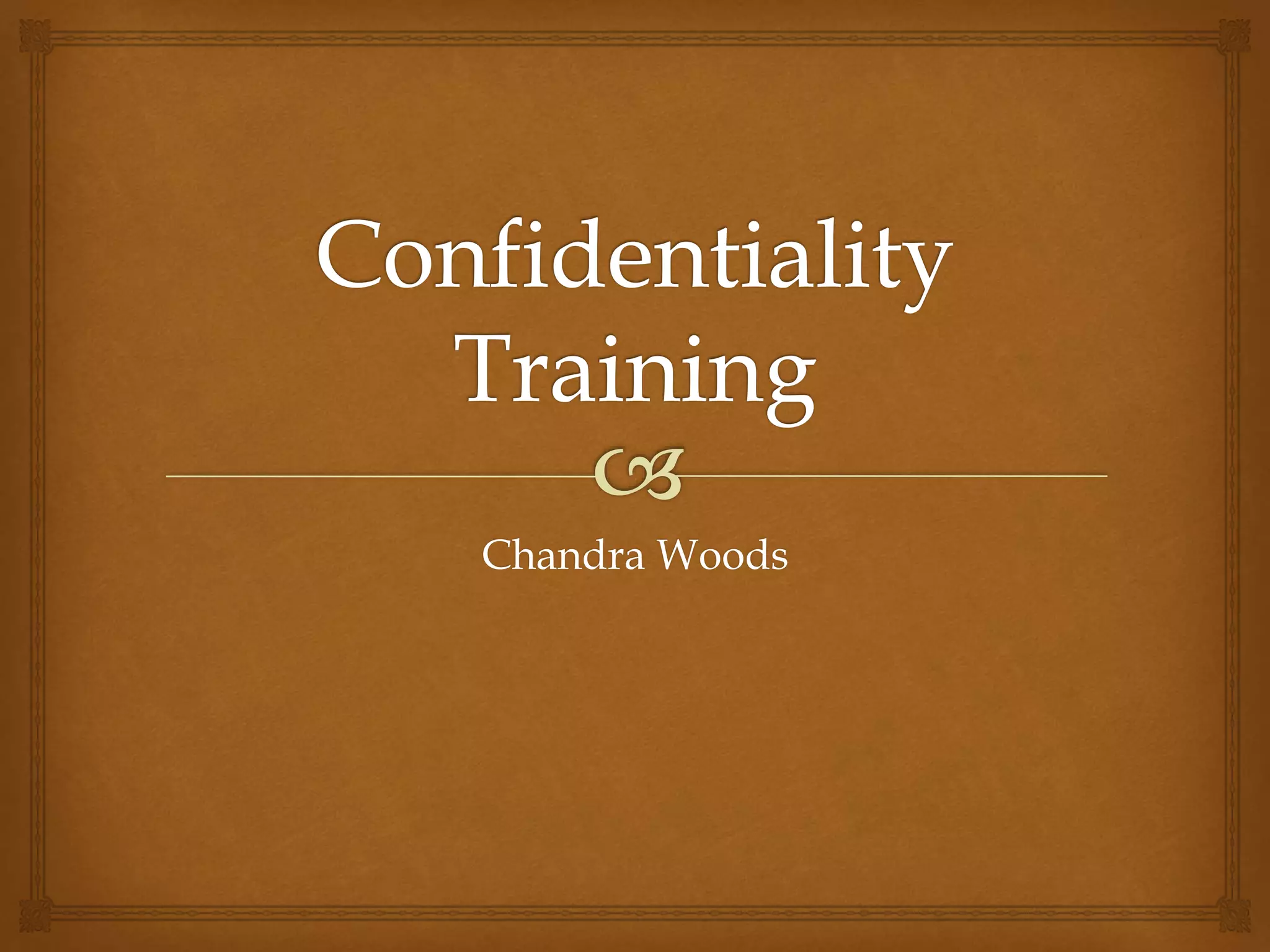Confidentiality training | PPTX