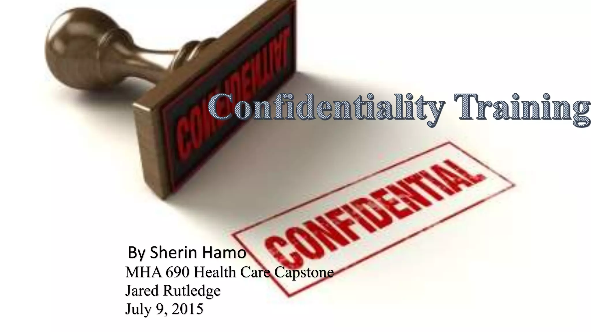 Confidentiality training | PPTX