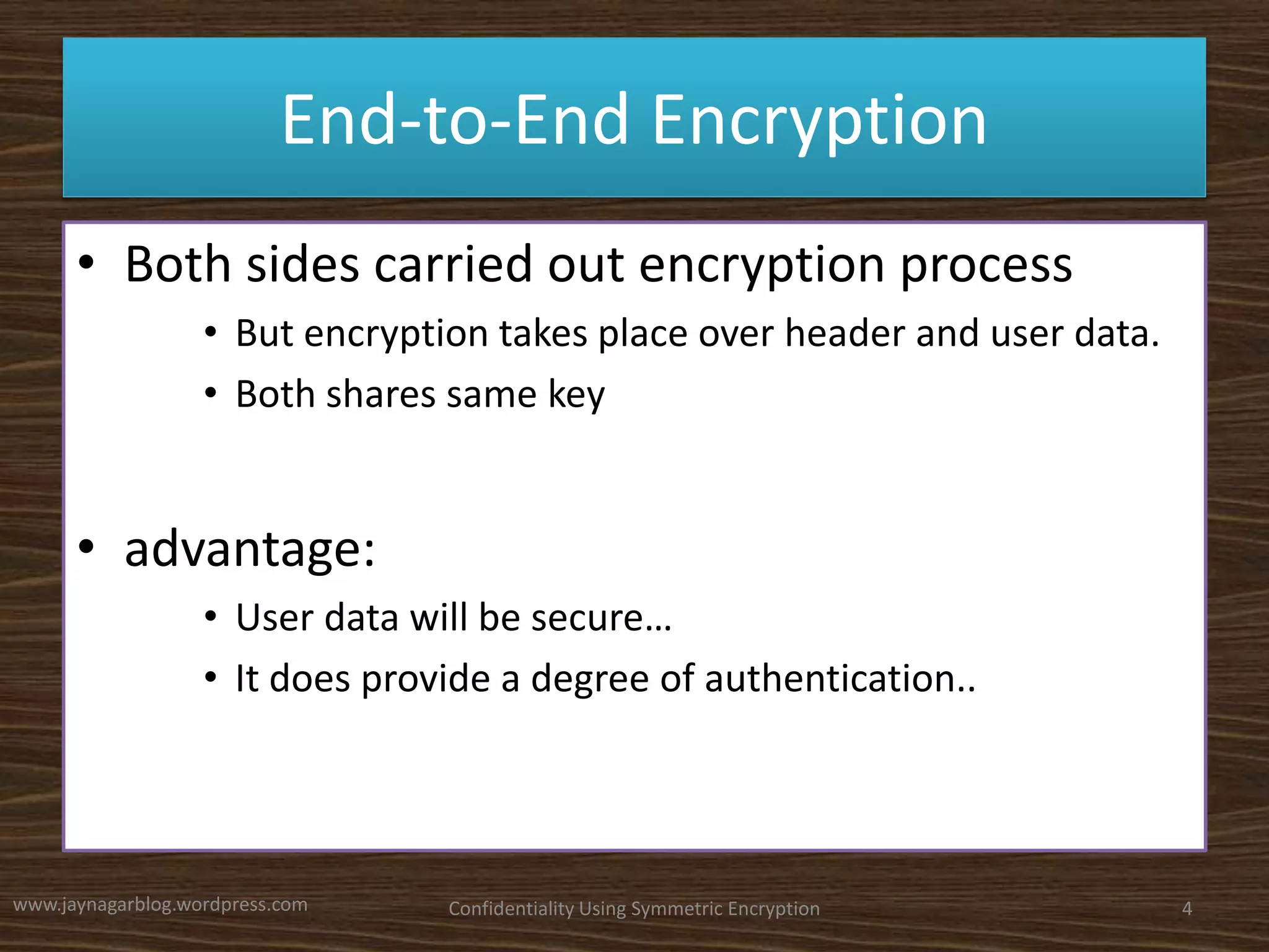 Confidentiality using Symmetric Encryption | PPTX