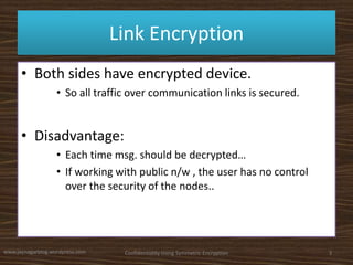 Confidentiality using Symmetric Encryption | PPTX