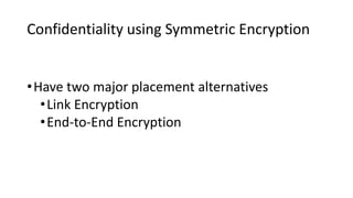 Confidentiality using symmetric encryption.pptx