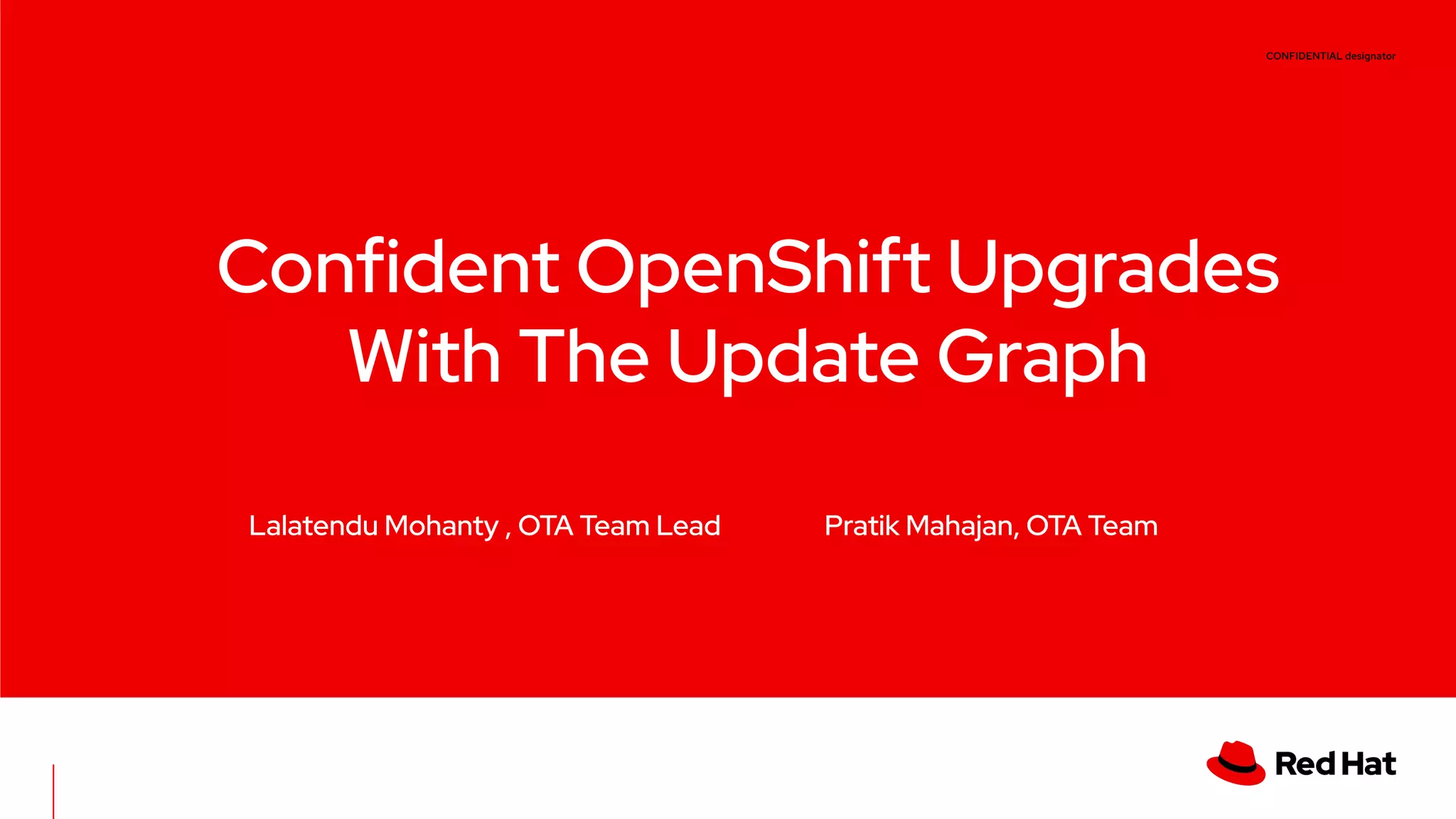 Confident OpenShift Upgrades with the Update Graph.pdf