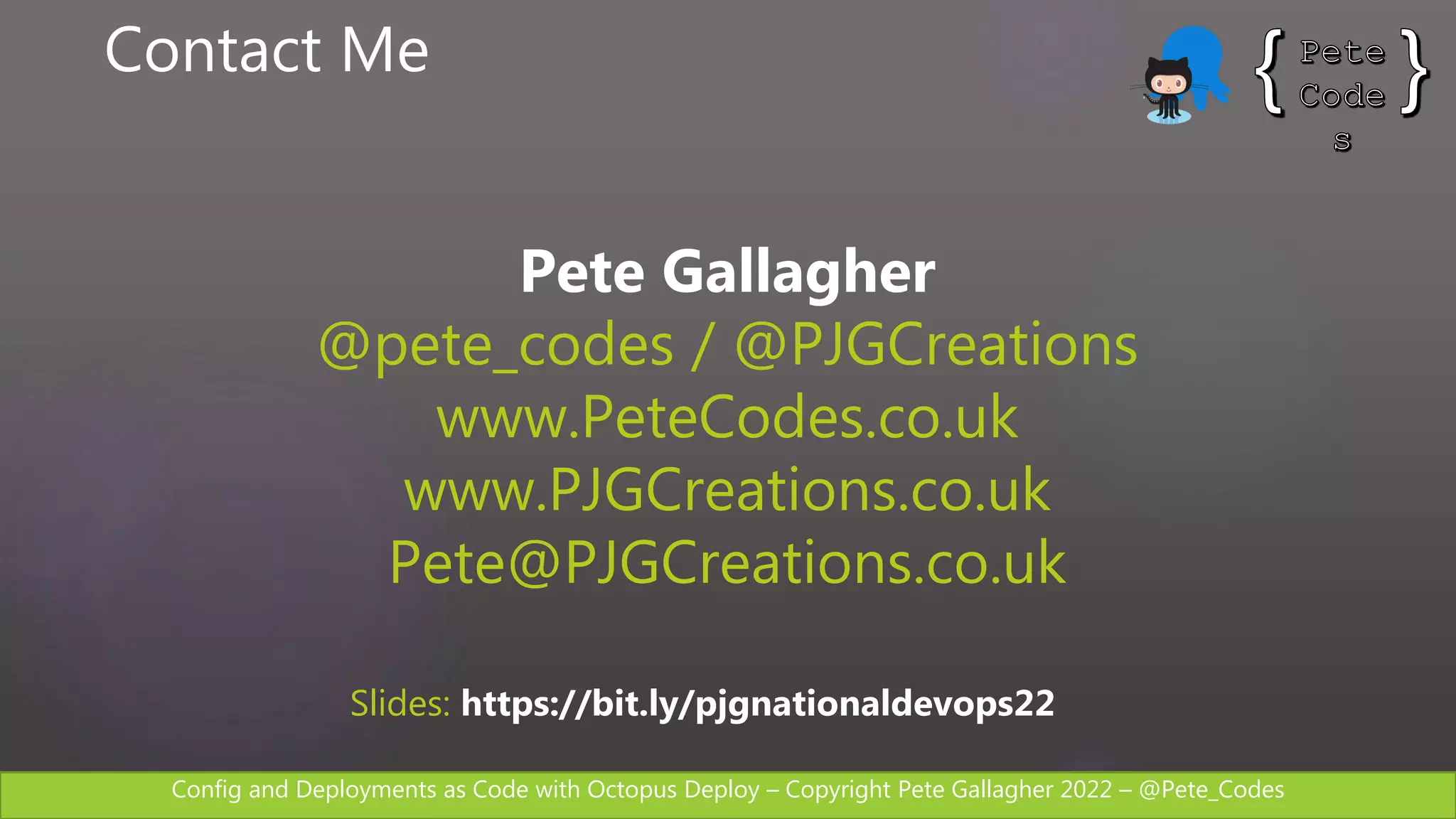 Config and Deployments as Code with Octopus Deploy | PPTX | Web Development | Internet