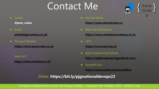 Config and Deployments as Code with Octopus Deploy | PPTX | Web Development | Internet