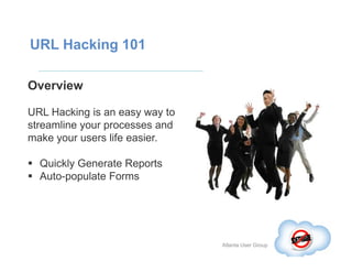 URL Hacking 101: An Easy Way to Streamline Processes in Salesforce | PPT