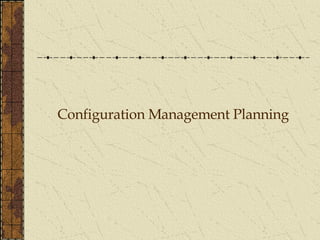 Configuration Management | PPT
