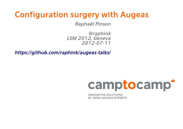 Configuration Surgery with Augeas | PPT