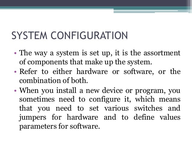 Configure Computer System and Network Configure Computer System and Network