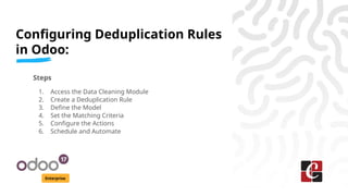 How to Configure Deduplication Rules in Odoo 17 Data Cleaning | PPTX