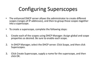 Configuring Dhcp Server, Scopes & Superscopes | PPTX | Computer Networking | Computing