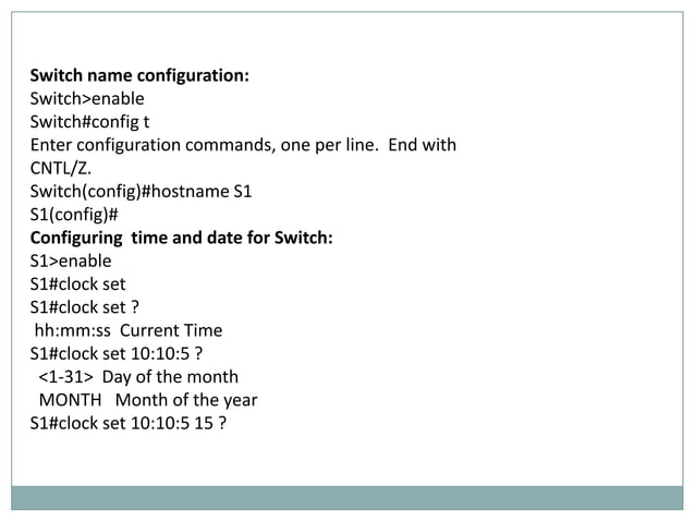 Configuring hostname, time and login message for Cisco switch | PPT