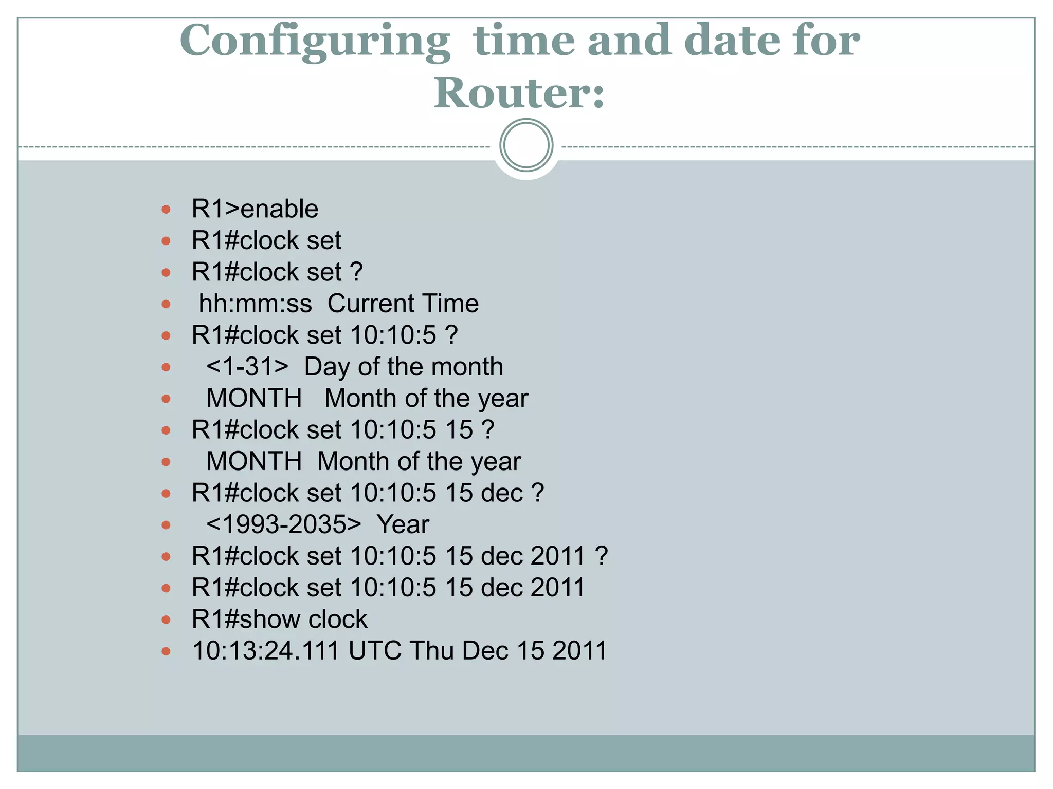 Configuring Hostname Time And Login Message On Cisco Router Pptx