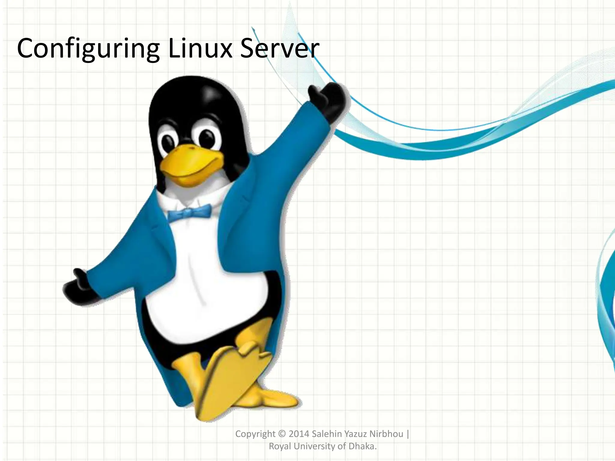 Configuring Linux Server and its Security Maintenance.pptx