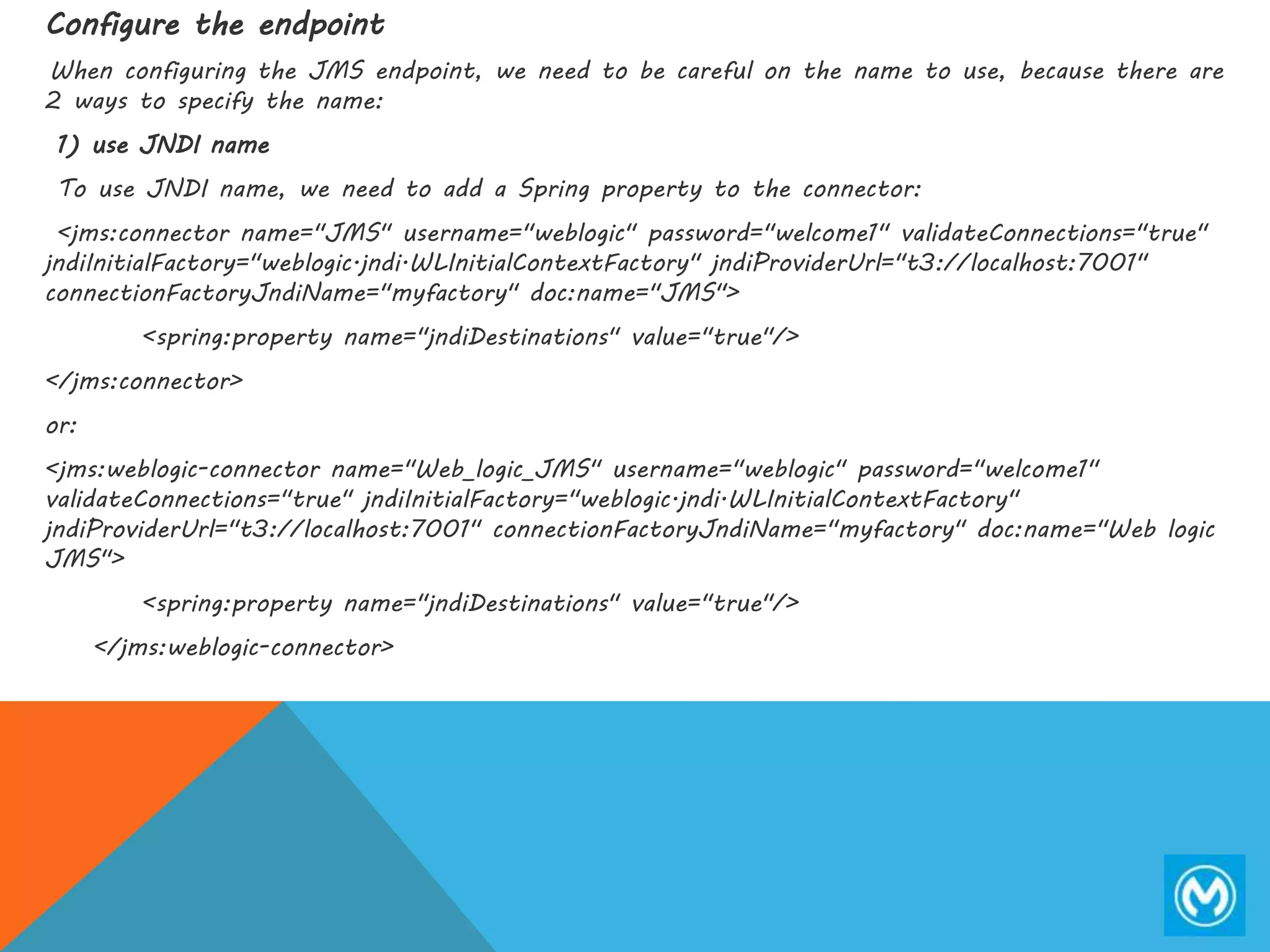 Configuring mule jms_withweblogicjms | PPTX | Computing | Technology & Computing