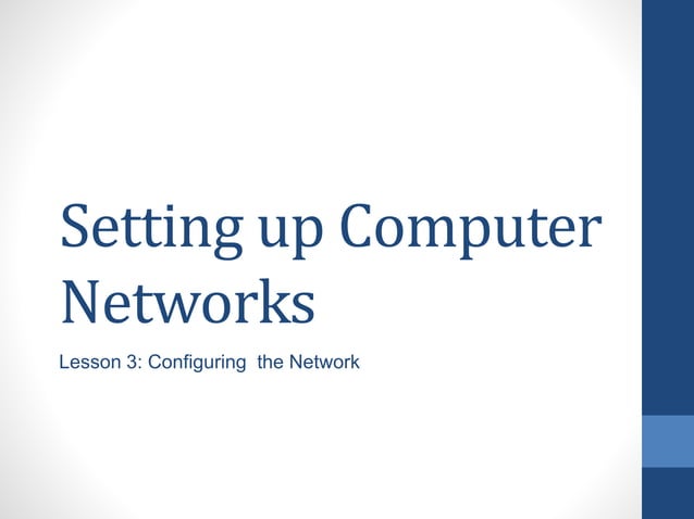 Configuring the Network | PPTX
