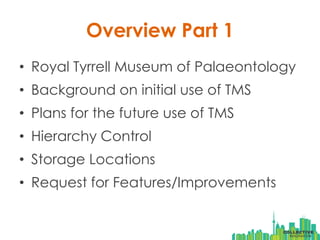 Configuring TMS for Natural History Collections | PPTX