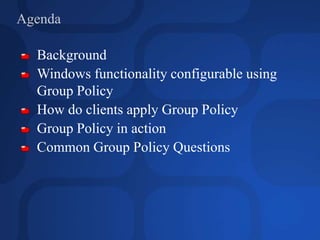 Configuring Windows Using Group Policy.ppt