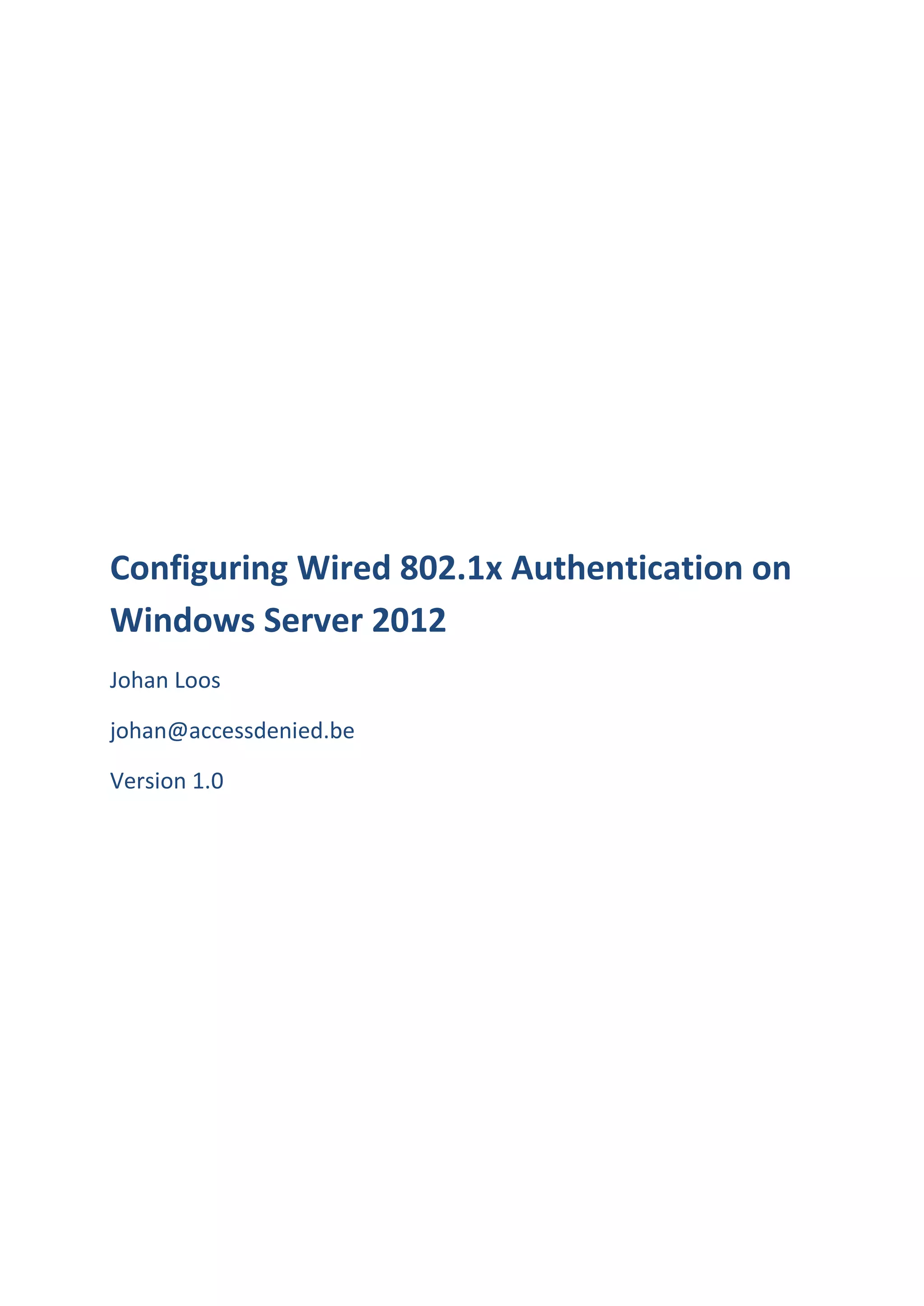 Configuring Wired 802.1x Authentication on Windows Server 2012.pdf | Computer Networking | Computing