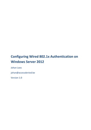 Configuring Wired 802.1x Authentication on Windows Server 2012.pdf