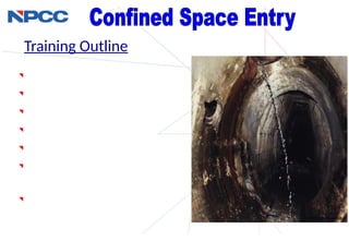 CONFINED SAPCE ENTRY and how to rescue in emergency | PPT