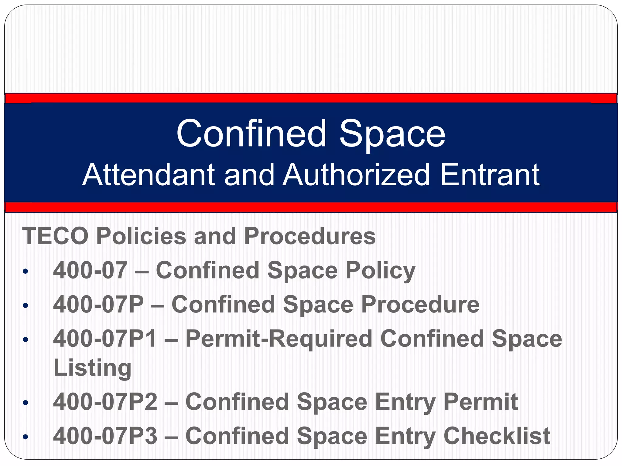 Confined Space Attendant and Entrant | PPT