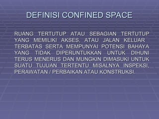 01. CONFINED SPACE ENTRY BASIC KNOWLEDGE | PPT