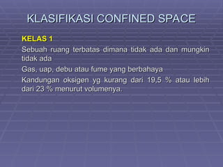 01. CONFINED SPACE ENTRY BASIC KNOWLEDGE | PPT