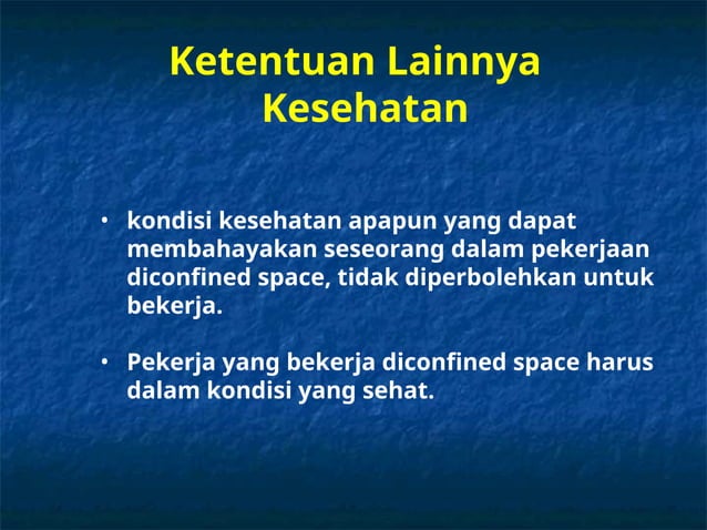 Confined Space entry - Bahasa izin ruang terbatasppt | PPT