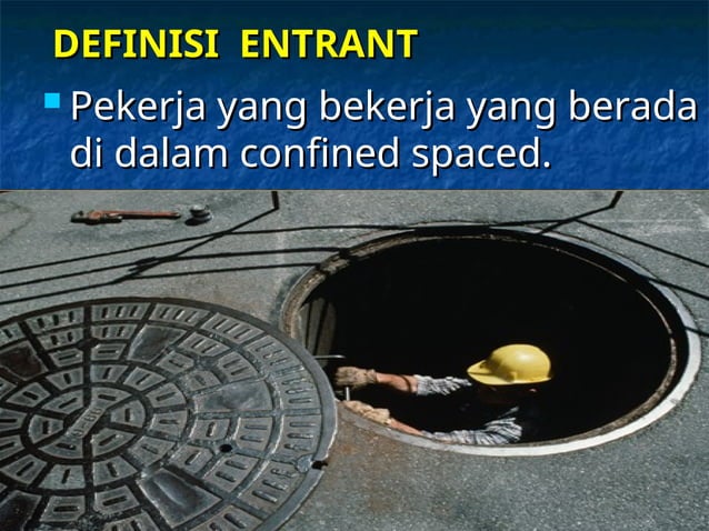 Confined Space entry - Bahasa izin ruang terbatasppt | PPT