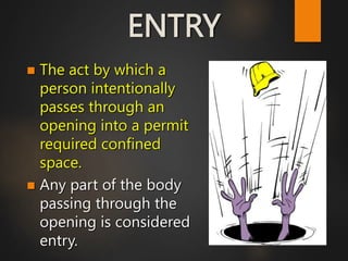 CONFINED SPACE ENTRY TRAINING FOR OIL INDUSTRY ppt | PPT