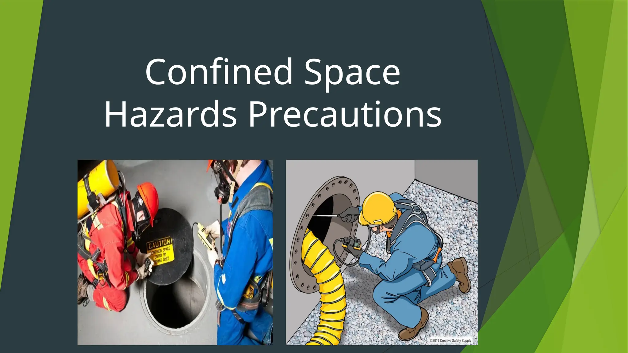1.Confined Space Hazards Precautions.pptx
