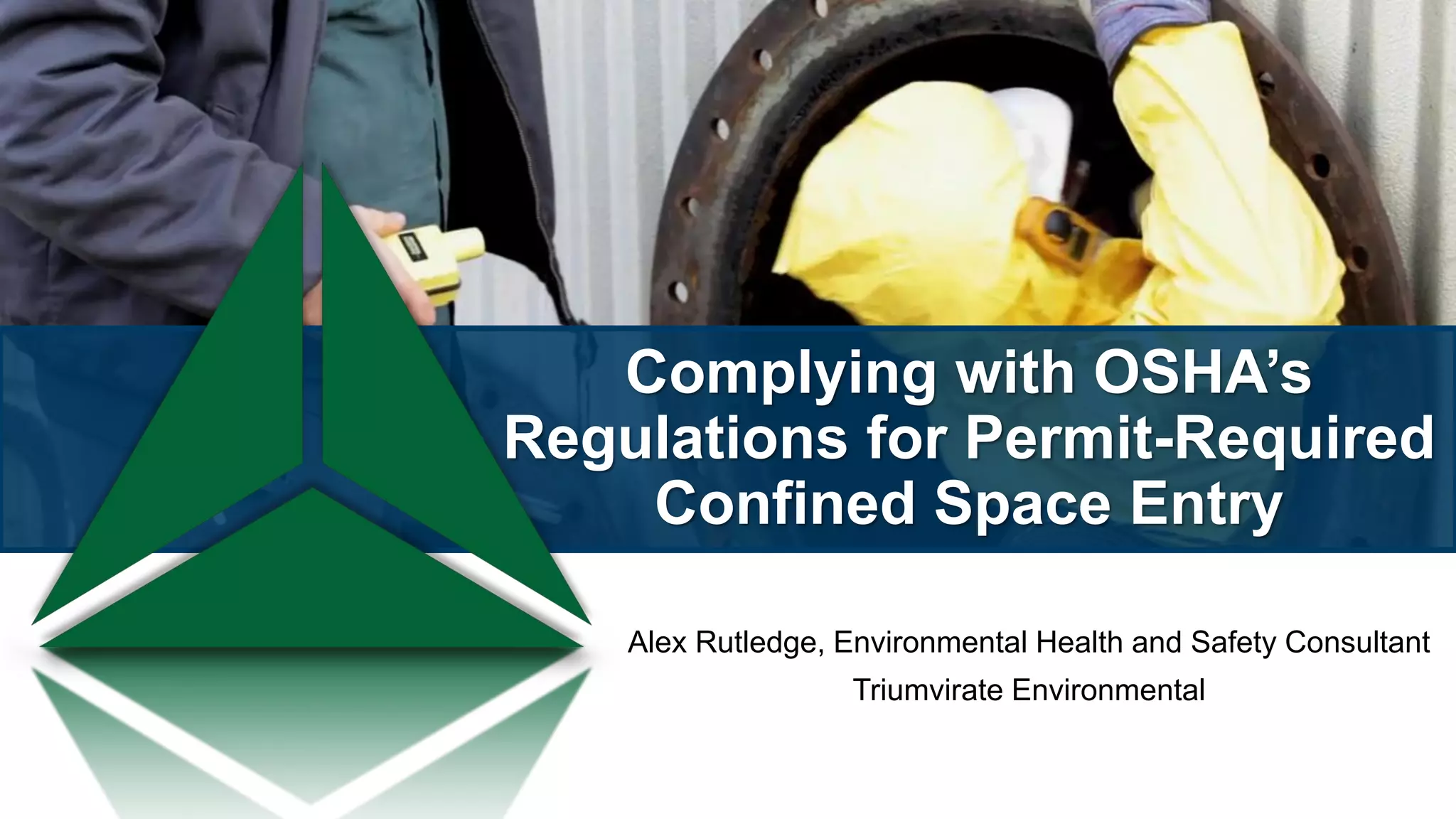 Complying with OSHA's Regulations for Permit-Required Confined Space ...