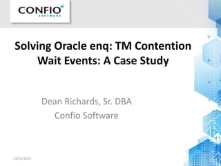 Confio oracle enq tm contention wait