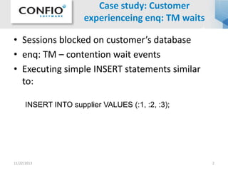 Confio oracle enq tm contention wait | PPT